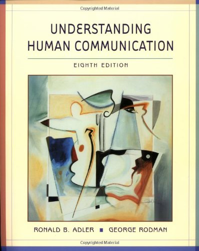Amazon.com: Understanding Human Communication: 9780195219104: Adler, Ronald B., Rodman, George ...