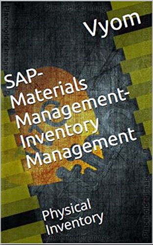 SAP-Materials Management-Inventory Management: Physical Inventory (SAP ...