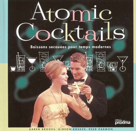 Amazon.com: Atomic cocktails: 9782845500853: Books