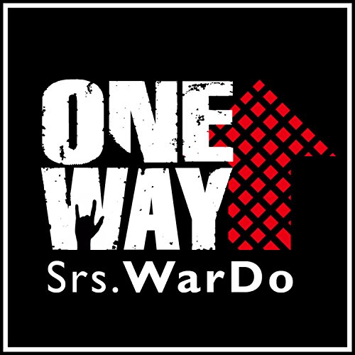 Amazon.com: One Way : Srs. WarDo: Digital Music