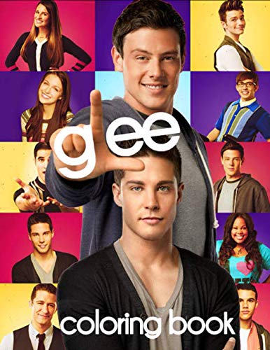 Glee Coloring Book: A New Type Of Coloring Book With A Lot Of Flawless ...