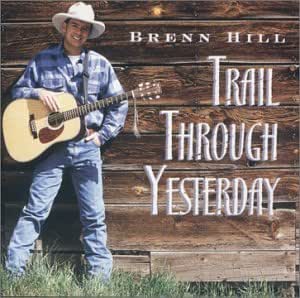 Brenn Hill - Trail Through Yesterday - Amazon.com Music