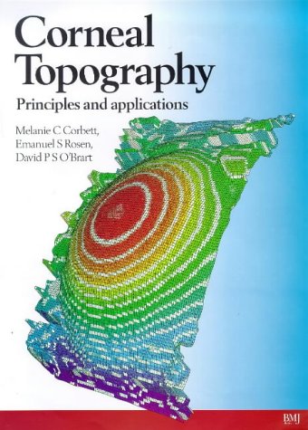 Corneal Topography: Principles and Applications: 9780727912268 ...