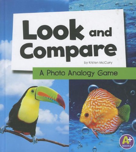 Look and Compare: A Photo Analogy Game (Eye-Look Picture Games ...