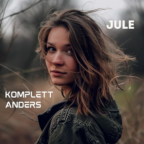 Spiele Komplett anders von Jule auf Amazon Music ab