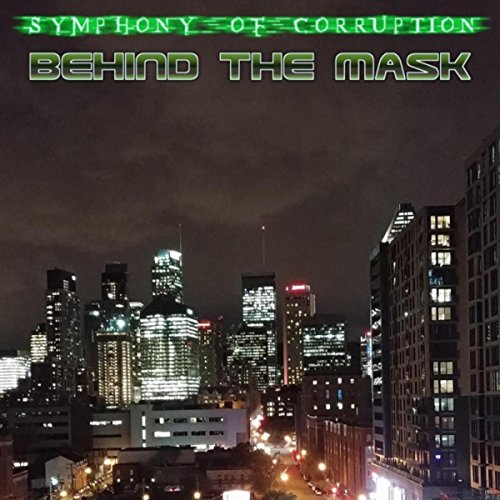Behind the Mask by Symphony of Corruption on Amazon Music - Amazon.com