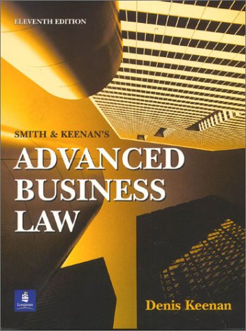 Smith & Keenan's Advanced Business Law: Clark, Graham, Johnston, Robert ...