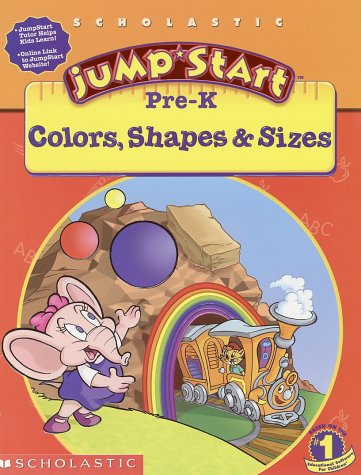 Jumpstart Pre-k: Colors, Shapes & Sizes Workbook: Colors, Shapes And ...