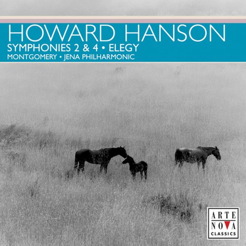 Montgomery, Jena Philharmonic Orchestra - Hanson: Symphonies 2 & 4 ...