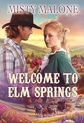 Amazon.com: Welcome to Elm Springs (Elm Springs Heroes Book 2) eBook ...