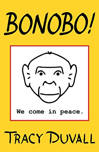 Bonobo! - Kindle edition by Duvall, Tracy. Literature & Fiction Kindle ...