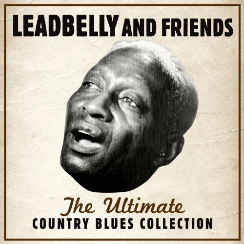 Amazon.co.jp: The Ultimate Country Blues Collection : Leadbelly ...