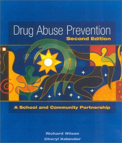 Drug Abuse Prevention: A School and Community Partnership: Wilson ...