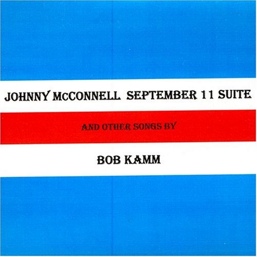 Johnny Mcconnell Sept 11 Ste &: Bob Kamm: Amazon.in: Music}
