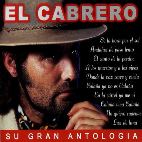 El Cabrero: Su Gran Antología de El Cabrero en Amazon Music - Amazon.es