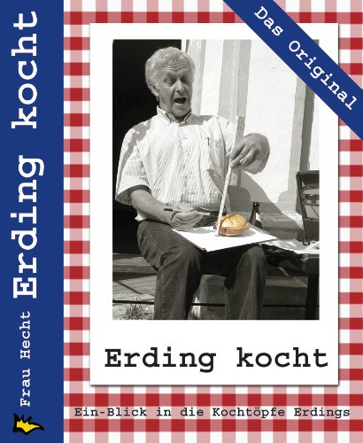 Erding kocht : Frau Hecht: Amazon.de: Bücher