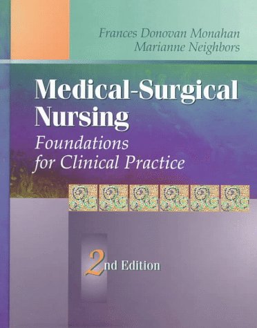 Buy Medical-surgical Nursing: Foundations for Clinical Practice Book ...