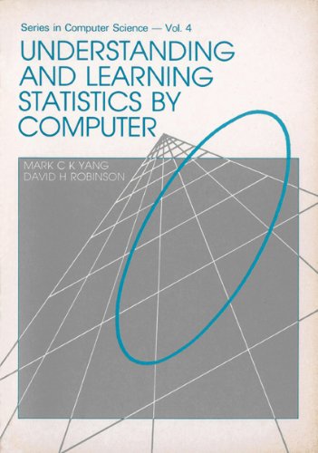 UNDERSTANDING AND LEARNING STATISTICS BY COMPUTER (World Scientific ...