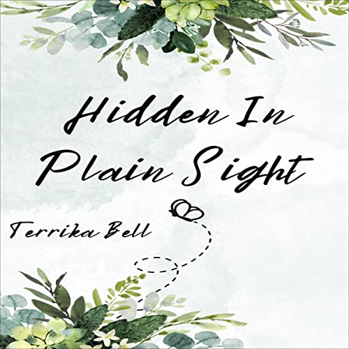 Amazon.com: Hidden in Plain Sight (Audible Audio Edition): Terrika Bell ...