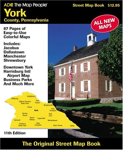 ADC the Map People York County, Pa. Street Map Book: unknown author ...
