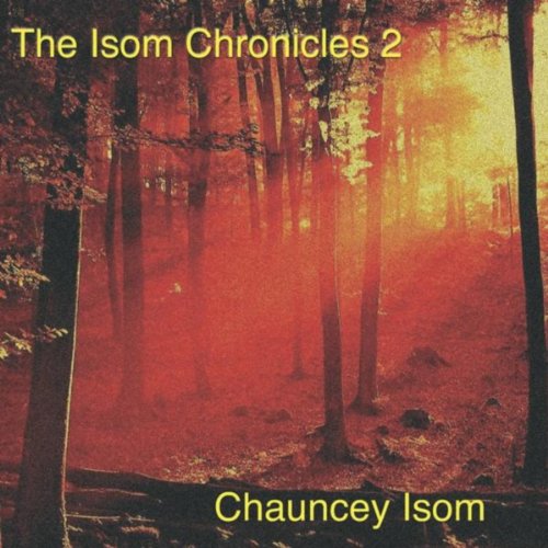 Amazon.com: The Isom Chronicles 2 (Christian And Christmas) : Chauncey ...