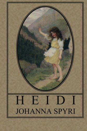 Heidi: Spyri, Johanna: 9781636000008: Amazon.com: Books