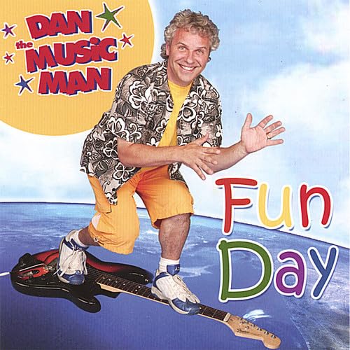 Dan the Music Man - Fun Day - Amazon.com Music