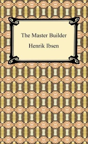 The Master Builder [with Biographical Introduction] - Kindle edition by ...