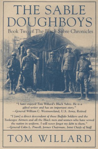 The Sable Doughboys (Black Sabre Chronicles/Tom Willard, Bk 2): Willard ...