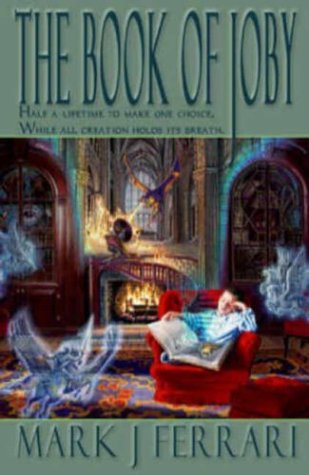 The Book of Joby: Mark J. Ferrari: 9781592220342: Amazon.com: Books