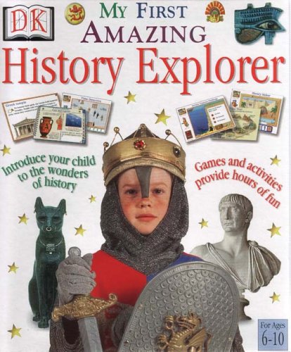 CD-ROM: My First Amazing History Explorer (My First): 9780751316414 ...