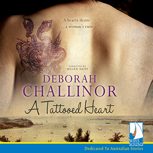 A Tattooed Heart (Audio Download): Deborah Challinor, Helen Duff ...