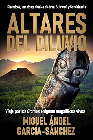 Amazon.com: ALTARES DEL DILUVIO: Pirámides, templos y rituales de Java ...