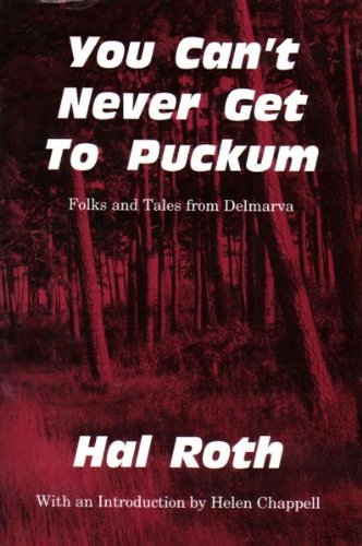 You Can't Never Get To Puckum: Roth, Hal: 9780964769410: Amazon.com: Books