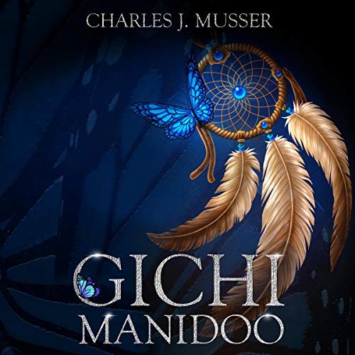 Amazon.com: Gichi Manidoo (Audible Audio Edition): Charles J. Musser ...