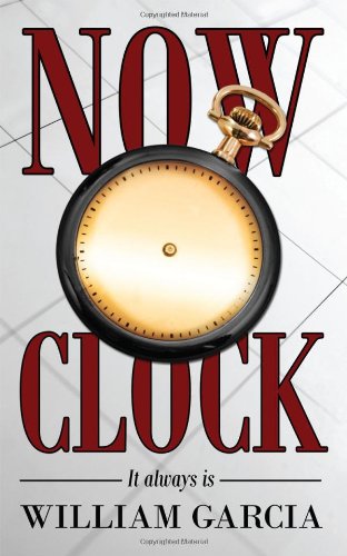 Now O'Clock: It always is: Garcia, William: 9781432788568: Amazon.com ...