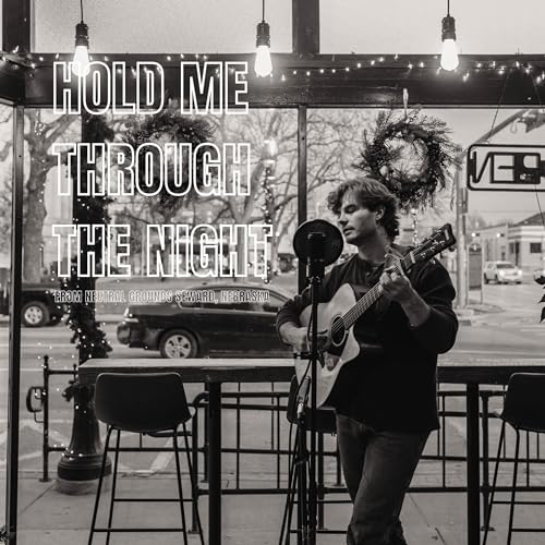 Écouter Hold Me Through The Night (From Neutral Grounds, Seward ...