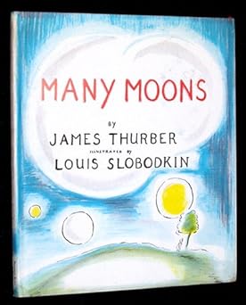 Many Moons: James Thurber, Louis Slobodkin: 9780152518738: Amazon.com ...