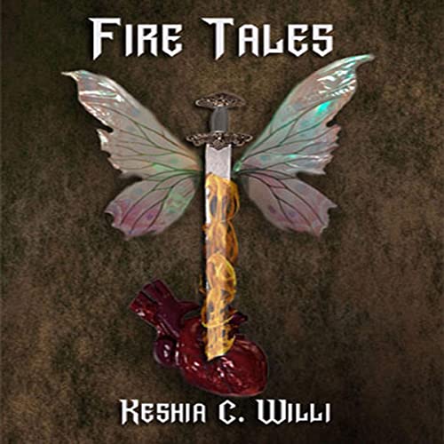 Amazon.com: Fire Tales (Audible Audio Edition): Keshia C. Willi, Kacey ...