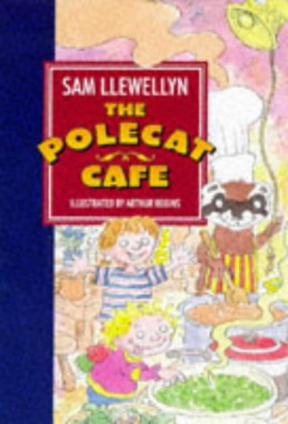 The Polecat Cafe: Sam Llewellyn: 9780744541571: Amazon.com: Books