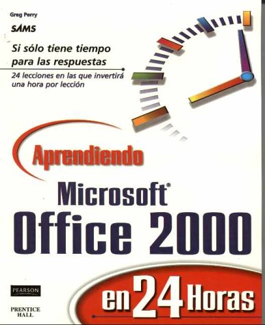 Aprendiendo MS Office 2000 en 24 horas: Perry, Greg: 9789701703182 ...