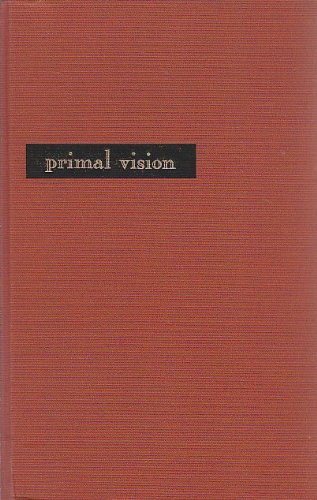 Primal Vision: Selected Writings of Gottfried Benn: Ashton, E.B.; Benn ...