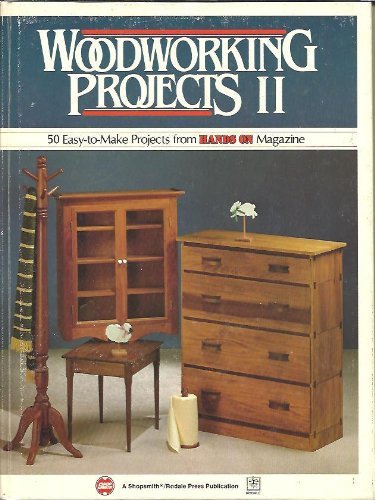Woodworking Projects II: 50 Easy-To-Make Projects from Hands on ...