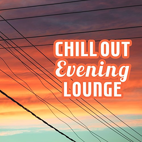 Écouter Chill Out Evening Lounge par Ibiza Chill Out sur Amazon Music ...