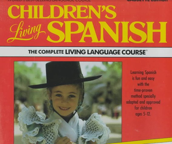 Living Language Children''s Spanish Cassette/Book Set: Living Language ...