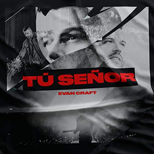 Play Tu Señor by Evan Craft on Amazon Music