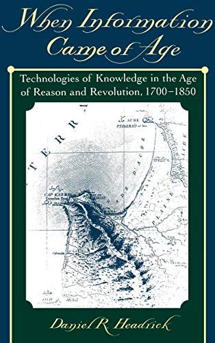 When Information Came of Age: Technologies of Knowledge in the Age of ...