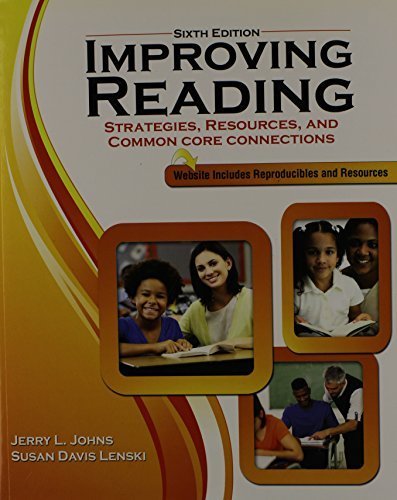 Improving Reading: Strategies, Resources and Common Core Connections ...