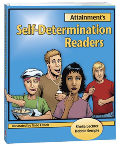 Self-Determination Readers Student Handout: Shelia Lechler, Debbie ...