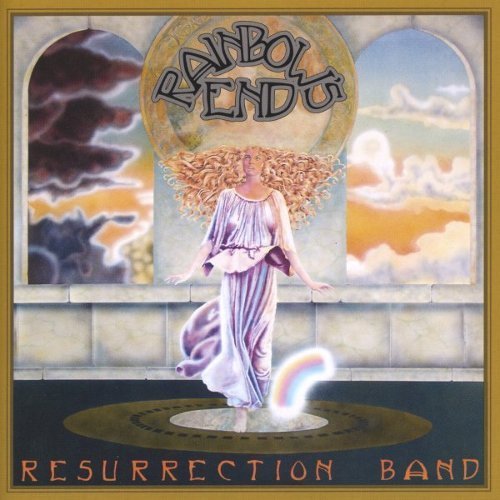 Resurrection Band, Rez Band - Rainbow's End (Rainbows) - Music